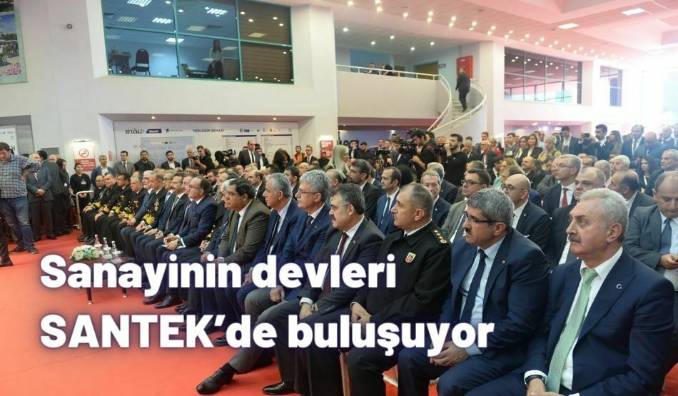 Sanayinin Devleri SANTEK’de Buluşuyor - Gazete Gebze
