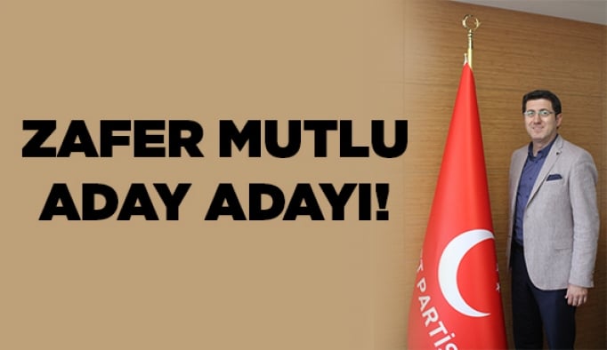 Zafer Mutlu aday adayı! - Gazete Gebze